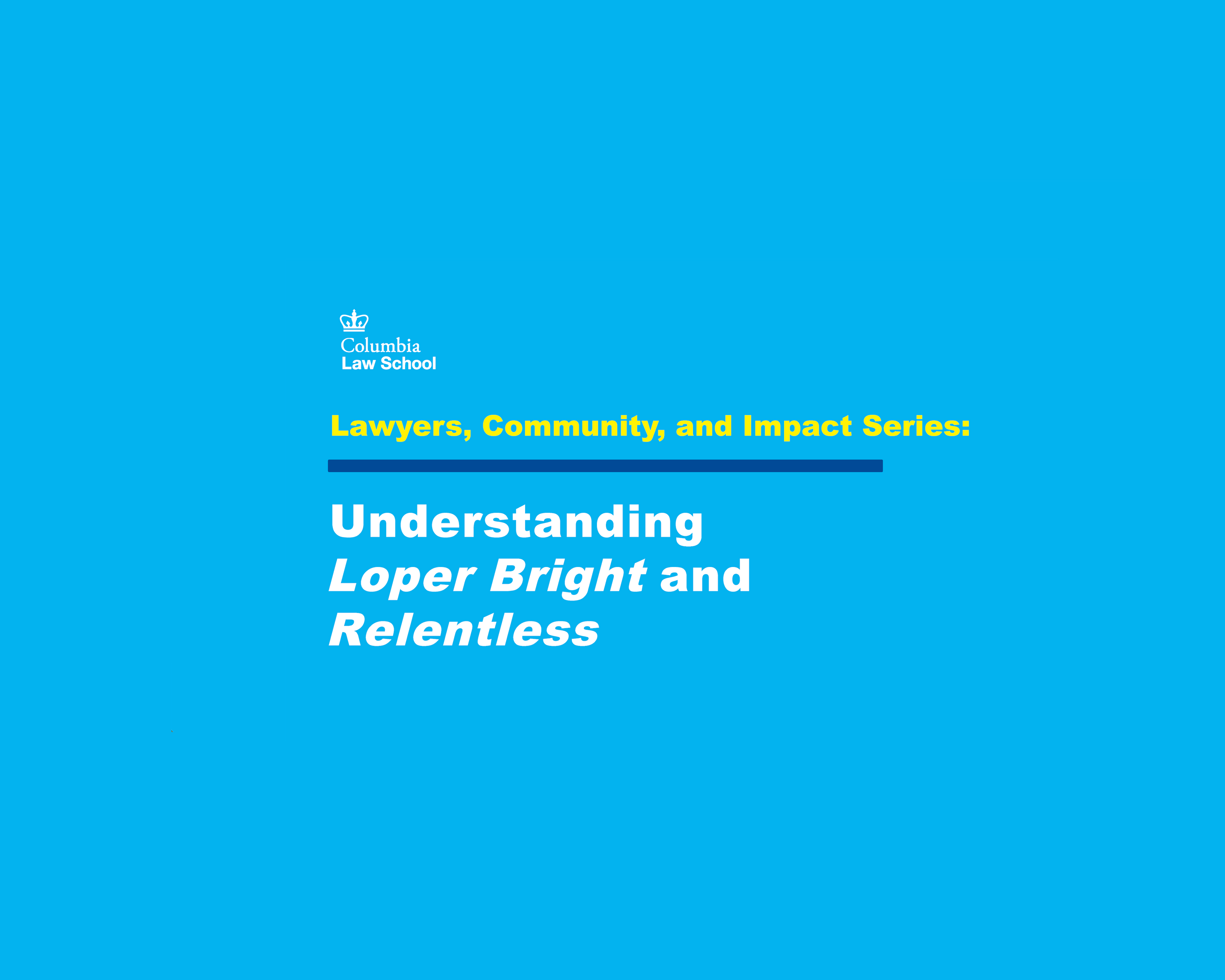 Watch: Understanding the Demise of the Chevron Doctrine | Columbia Law ...
